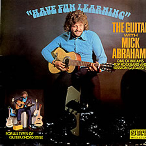 Have Fun Learning the Guitar With Mick Abrahams by Mick Abrahams (Album ...
