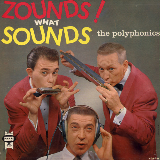 Zounds! What Sounds by The Polyphonics (Album, Schlager): Reviews ...
