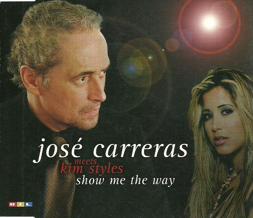 Show Me the Way by Kim Sozzi & José Carreras (Single): Reviews, Ratings ...