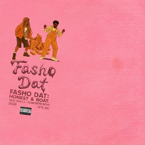 Fasho Dat by Honest / Lil Yachty (Single): Reviews, Ratings, Credits ...