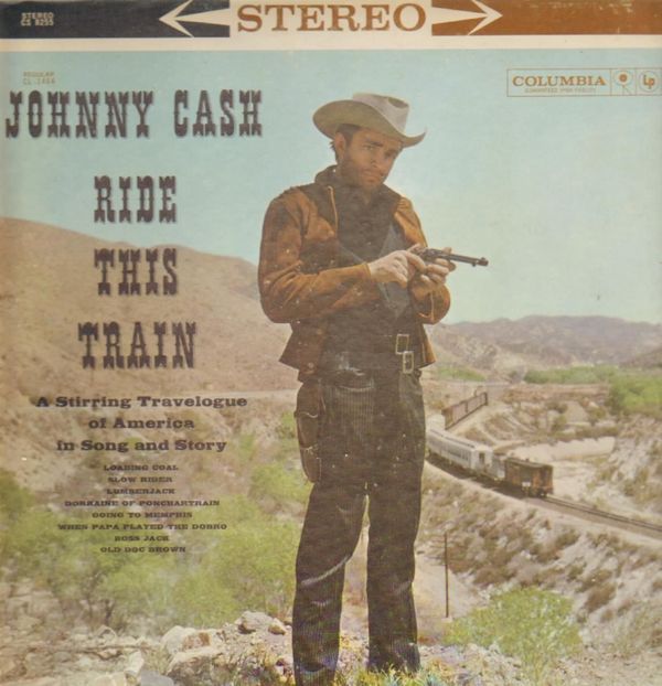 Ride This Train by Johnny Cash (Album, Western): Reviews, Ratings ...
