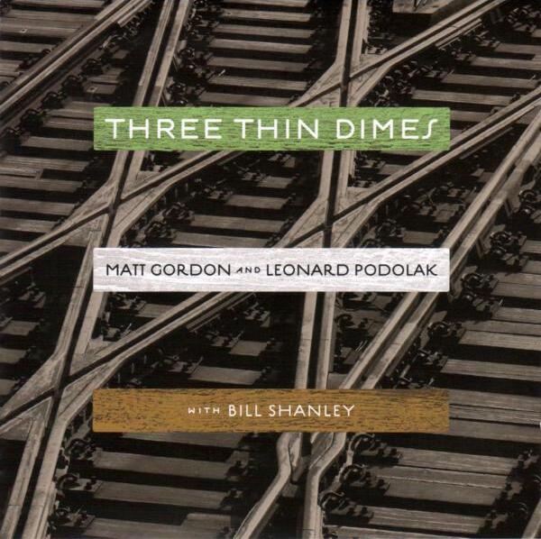 Three Thin Dimes by Matt Gordon and Leonard Podolak With Bill Shanley ...