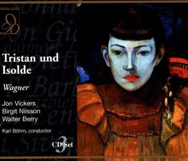 Tristan und Isolde by Karl Böhm / Birgit Nilsson / Jon Vickers / Ruth ...