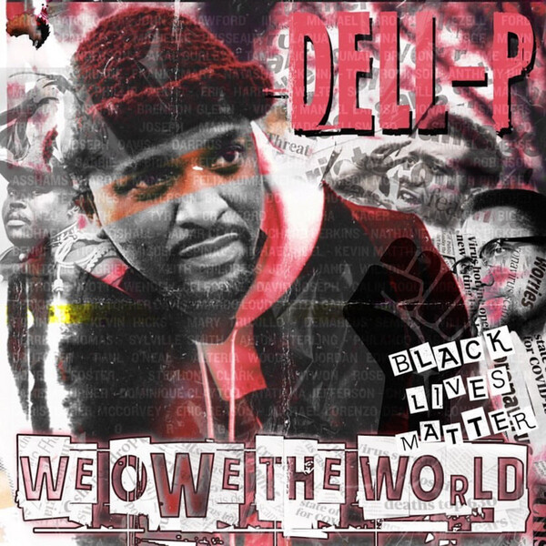 We Owe the World by Dell-P (Album): Reviews, Ratings, Credits, Song ...