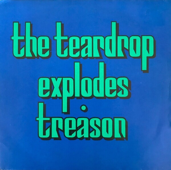 Treason (It's Just a Story) / Read It in Books by The Teardrop Explodes ...