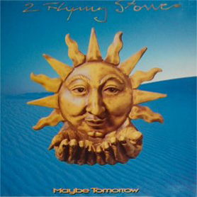 Maybe Tomorrow by 2 Flying Stones (Single, Progressive Trance): Reviews ...