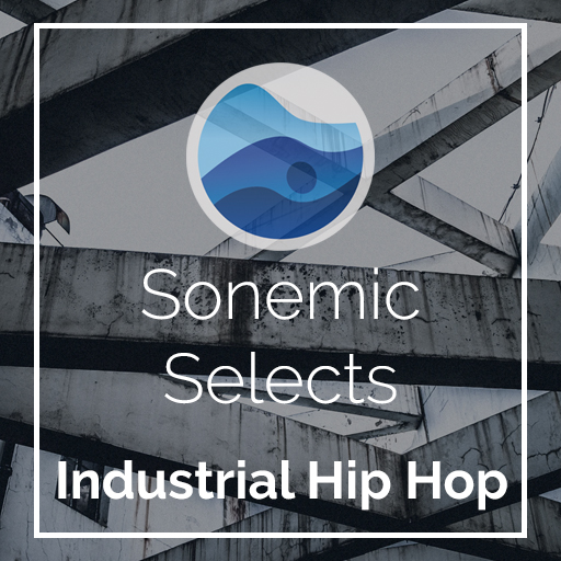 Sonemic Selects: Industrial Hip Hop - Rate Your Music