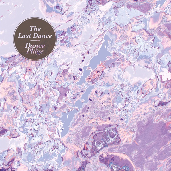 The Last Dance by Dance à la Plage (Album): Reviews, Ratings, Credits ...