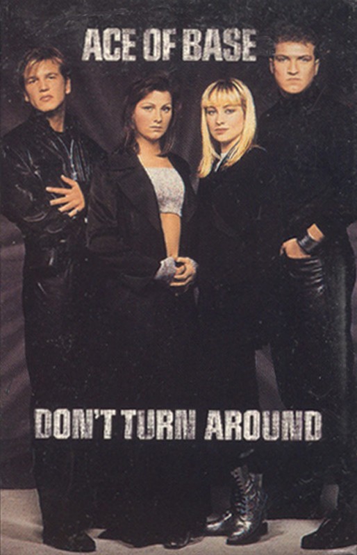 Don't Turn Around / Dancer in a Daydream by Ace of Base (Single ...