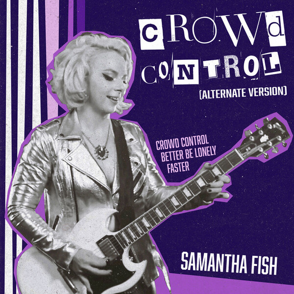 Crowd Control - Alternate Version by Samantha Fish (Single): Reviews ...
