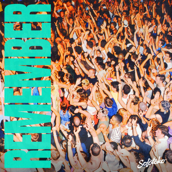 Remember (Remixes) by Sonny Fodera, Gorgon City & Danny Howard (Single ...