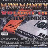 Mob Money Vol. III - The Screw Mixes by Miss Money (Album): Reviews ...