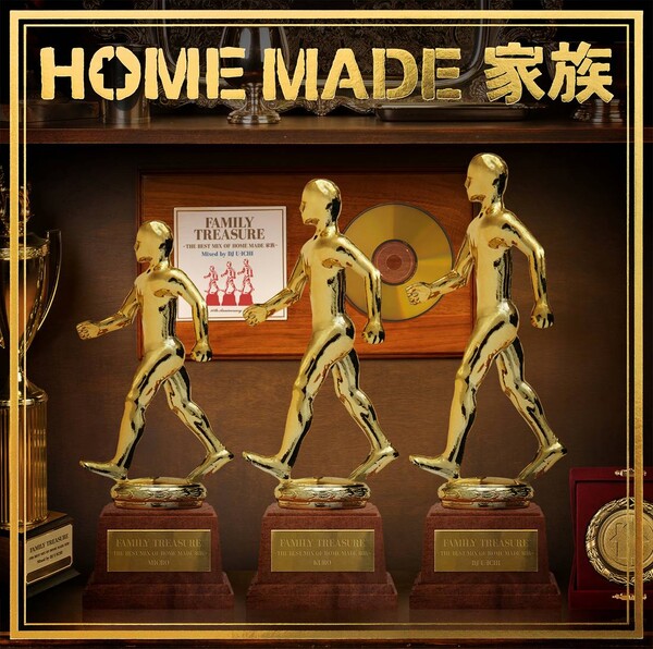 Family Treasure ～The Best Mix of HOME MADE 家族～ Mixed by DJ U-ICHI by Home Made 家族 [Home Made ...