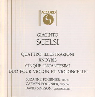 Quattro illustrazioni; Xnoybis; Cinque incantesimi; Duo pour violon et ...