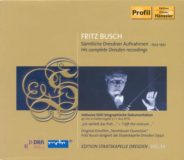 Edition Staatskapelle Dresden, Vol. 30: His Complete Dresden Recordings ...