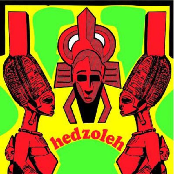 Hedzoleh by Hedzoleh Soundz (Album, Highlife): Reviews, Ratings ...