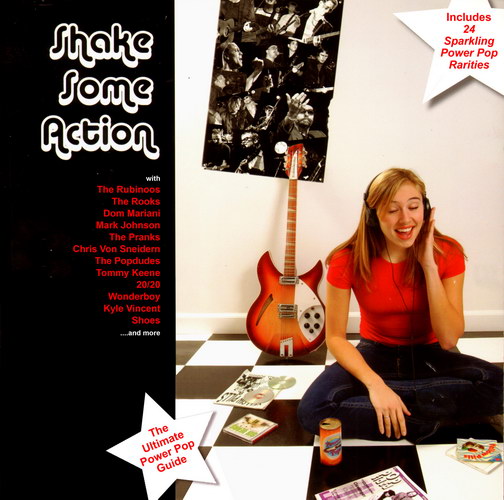 Shake Some Action: The Ultimate Power Pop Guide - Albums From the List ...