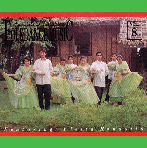 Favorite Philippine Folkdance Music Vol. 8 by Fiesta Rondalla (Album ...