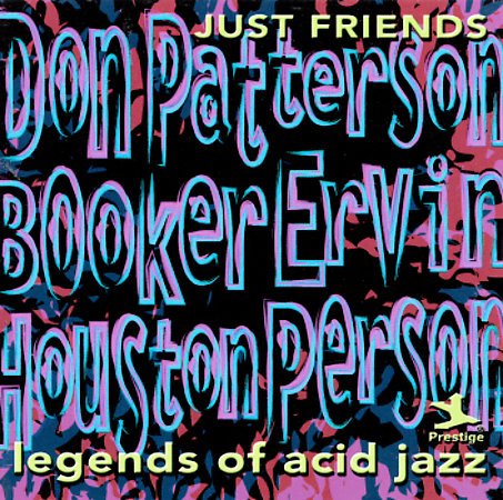 Just Friends by Don Patterson (Compilation): Reviews, Ratings, Credits ...