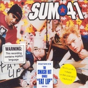 Fat Lip by Sum 41 (Single, Pop Punk): Reviews, Ratings, Credits, Song ...