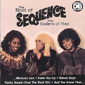 The Best of Sequence: The Sisters of Rap by The Sequence (Compilation ...