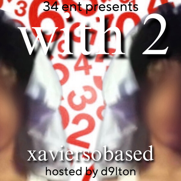 With 2 by xaviersobased (Mixtape, Cloud Rap): Reviews, Ratings, Credits ...