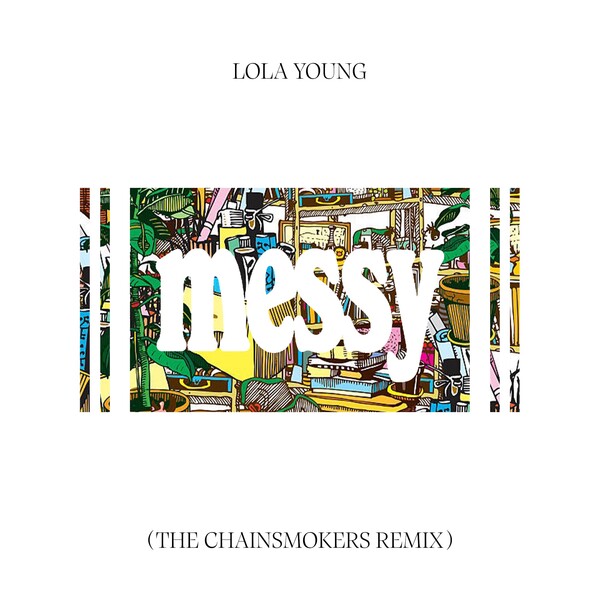 Messy (The Chainsmokers Remix) by The Chainsmokers (Single, Festival ...