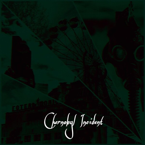 Chernobyl Incident by Cylriel (Single, Experimental): Reviews, Ratings ...