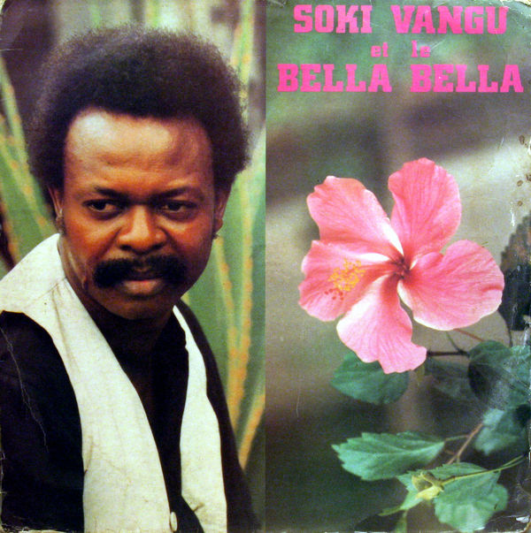 Soki Vangu et le Bella Bella by Soki Vangu et le Bella Bella (Album ...