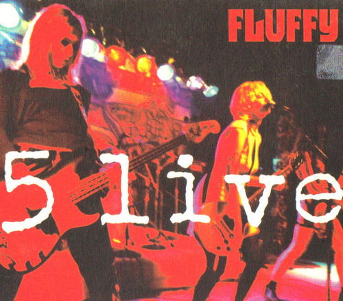 5 Live by Fluffy (EP): Reviews, Ratings, Credits, Song list - Rate Your ...