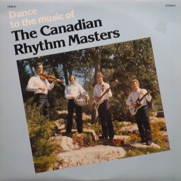 Dance to the Music of The Canadian Rhythm Masters by The Canadian ...