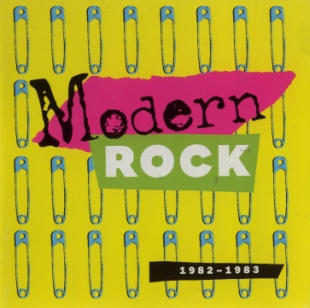 Modern Rock 1982-1983 by Various Artists (Compilation, Pop): Reviews ...
