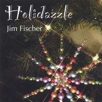 Holidazzle by Jim Fischer (Album): Reviews, Ratings, Credits, Song list ...