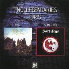 Evil's Message / Sortilège (Two Legendaries EPs) by Evil / Sortilège (Compilation, Heavy Metal ...