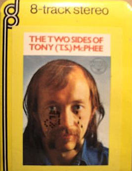 The Two Sides of Tony (T.S.) McPhee by Tony McPhee (Album; WWA; WWTC001 ...