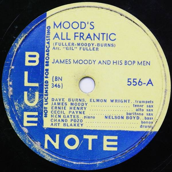 Mood's All Frantic / Workshop by James Moody and his Bop Men (Single ...