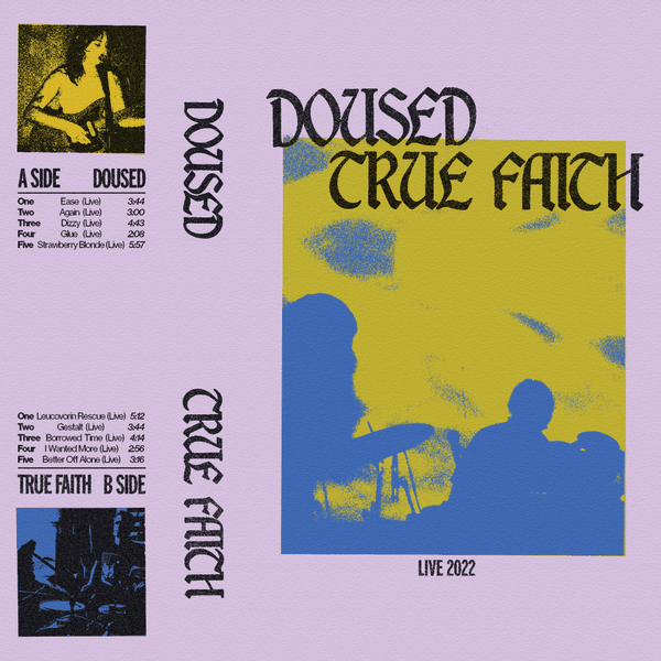 Live 2022 by Doused / True Faith (Album, Shoegaze): Reviews, Ratings ...