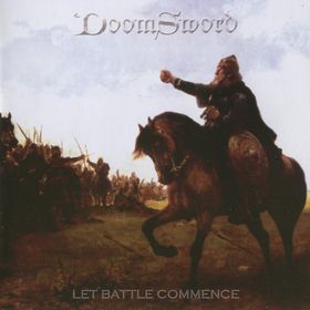 Let Battle Commence by Doomsword (Album, Heavy Metal): Reviews, Ratings ...