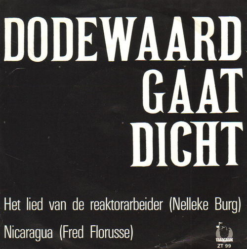 Het lied van de reaktorarbeider (actie Dodewaard gaat dicht ...
