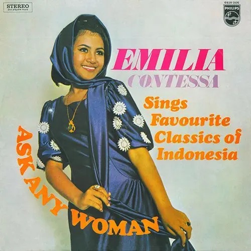 Emilia Contessa Sings Favorite Classics of Indonesia - Ask Any Woman by ...