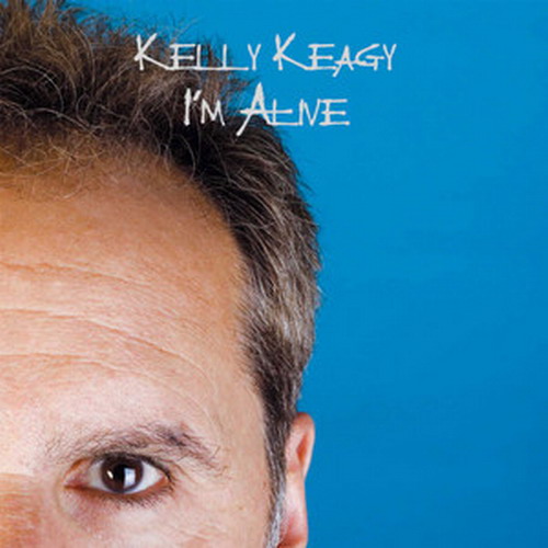 I'm Alive by Kelly Keagy (Album, Hard Rock): Reviews, Ratings, Credits ...