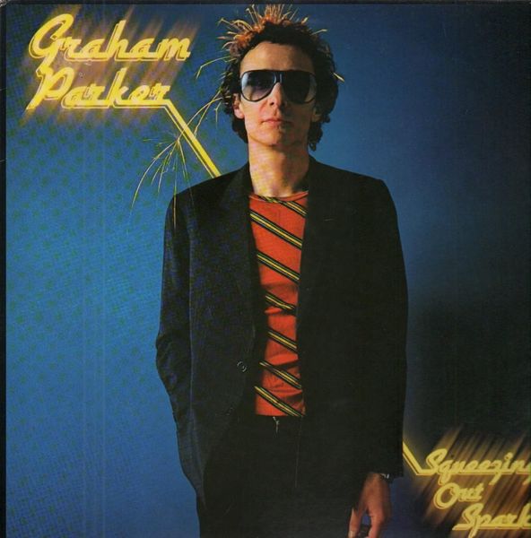 Squeezing Out Sparks by Graham Parker & The Rumour (Album; Vertigo; 6360 168): Reviews, Ratings ...
