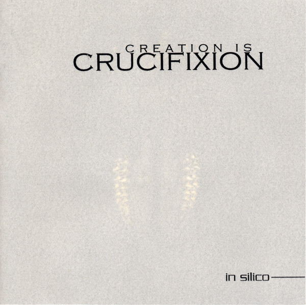 In_Silico by Creation Is Crucifixion (Album, Mathcore): Reviews ...