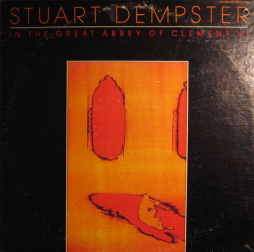 In the Great Abbey of Clement VI by Stuart Dempster (Album, Drone ...
