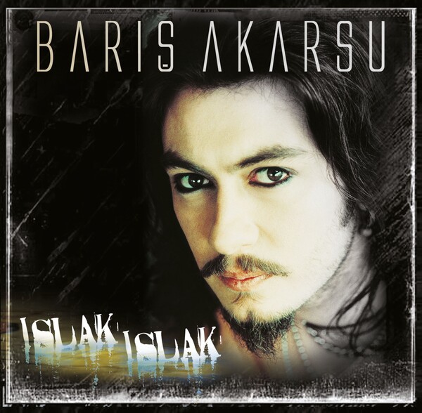 Islak Islak by Barış Akarsu (Album, Anatolian Rock): Reviews, Ratings ...