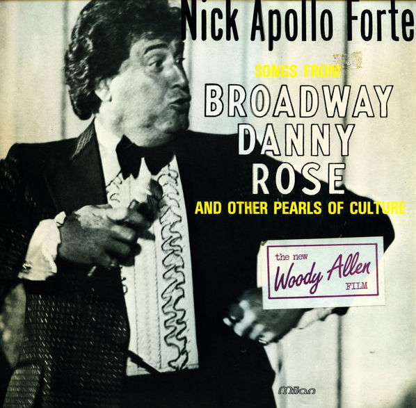 Songs from Broadway Danny Rose and Other Pearls of Culture by Nick ...