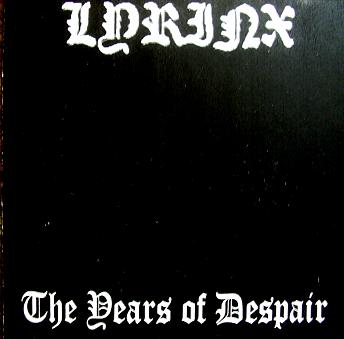 The Years of Despair by Lyrinx (Album, Black Metal): Reviews, Ratings ...