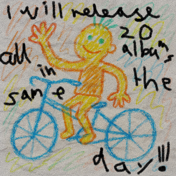 I Will Release 20 Albums All in the Same Day by Human-powered carrot ...