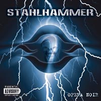 Opera Noir by Stahlhammer (Album): Reviews, Ratings, Credits, Song list ...