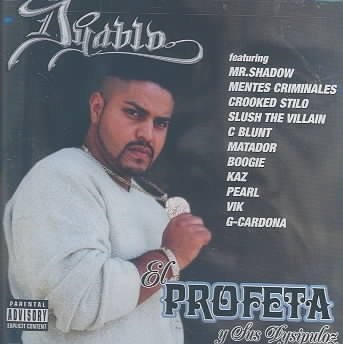 El profeta y sus dysipuloz by Dyablo (Album, Chicano Rap): Reviews ...